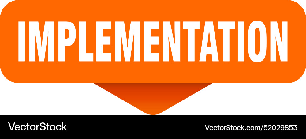 Implementation sticker sign Royalty Free Vector Image