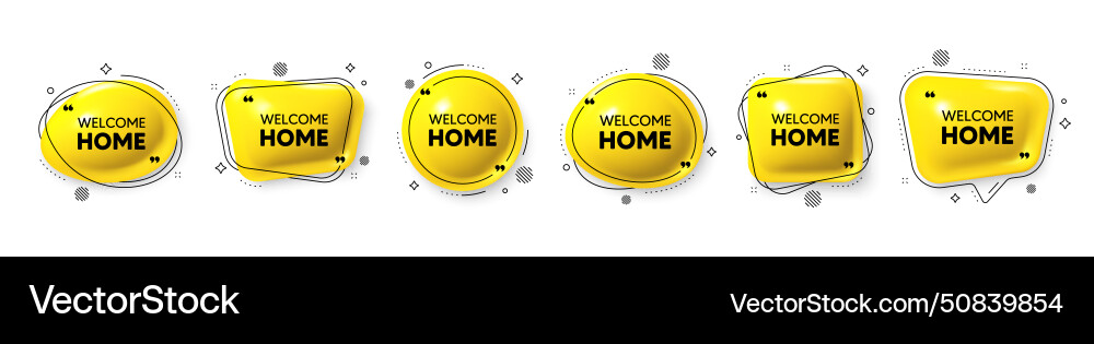 Welcome home tag invitation offer speech Vector Image