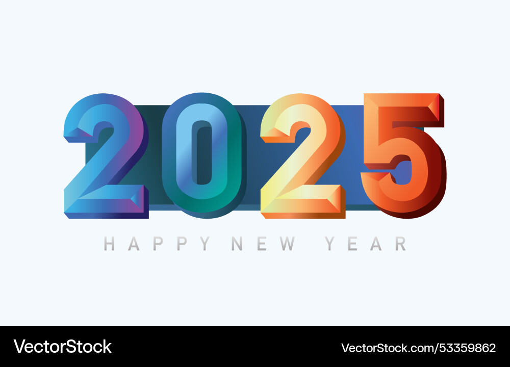 2025 happy are year with 3d gradient Royalty Free Vector