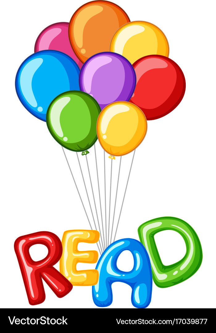 Colorful balloons and word read Royalty Free Vector Image