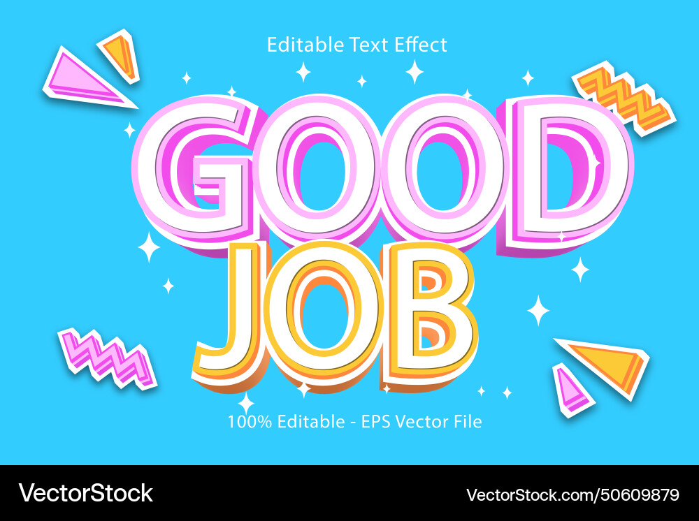 Good job editable text effect 3 d emboss flat Vector Image