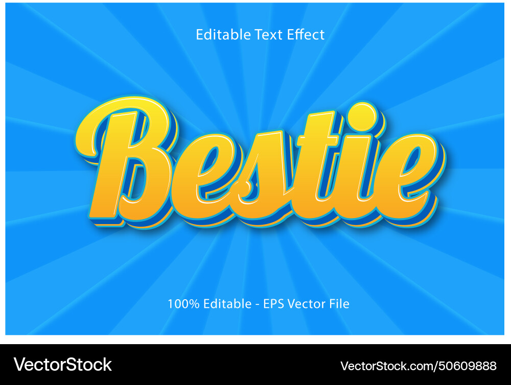 Bestie editable text effect 3 d emboss cartoon Vector Image