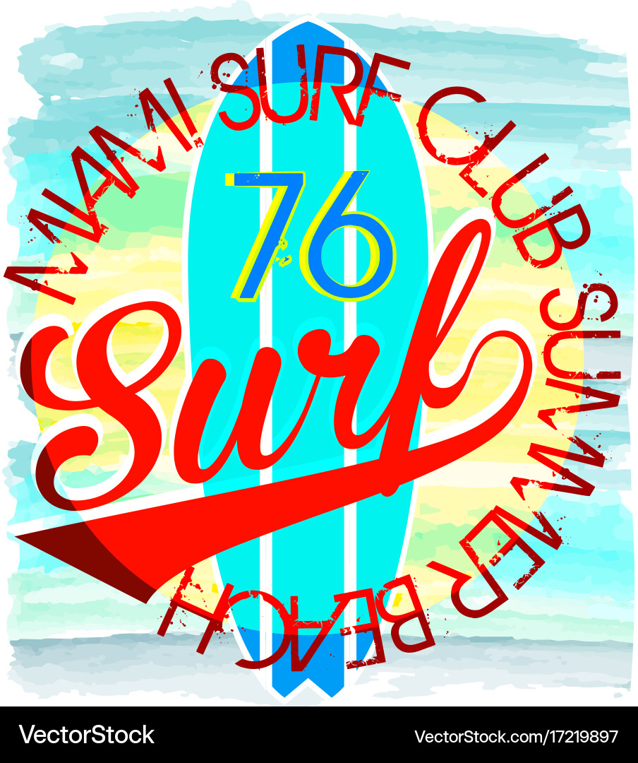Surf t-shirt graphics typography pacific Vector Image