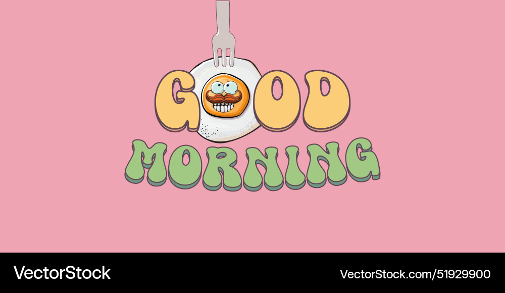 Good morning quote with cute egg character Vector Image