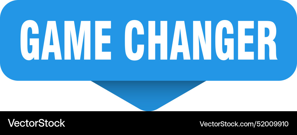 Game changer sticker sign Royalty Free Vector Image