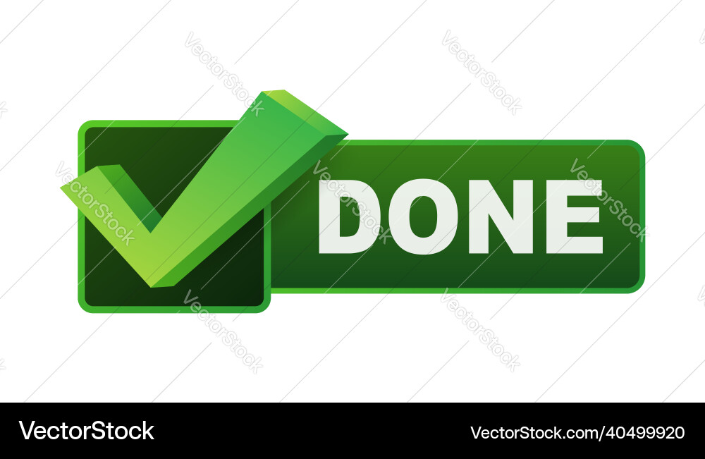 Done green sign icon for web and app check mark Vector Image