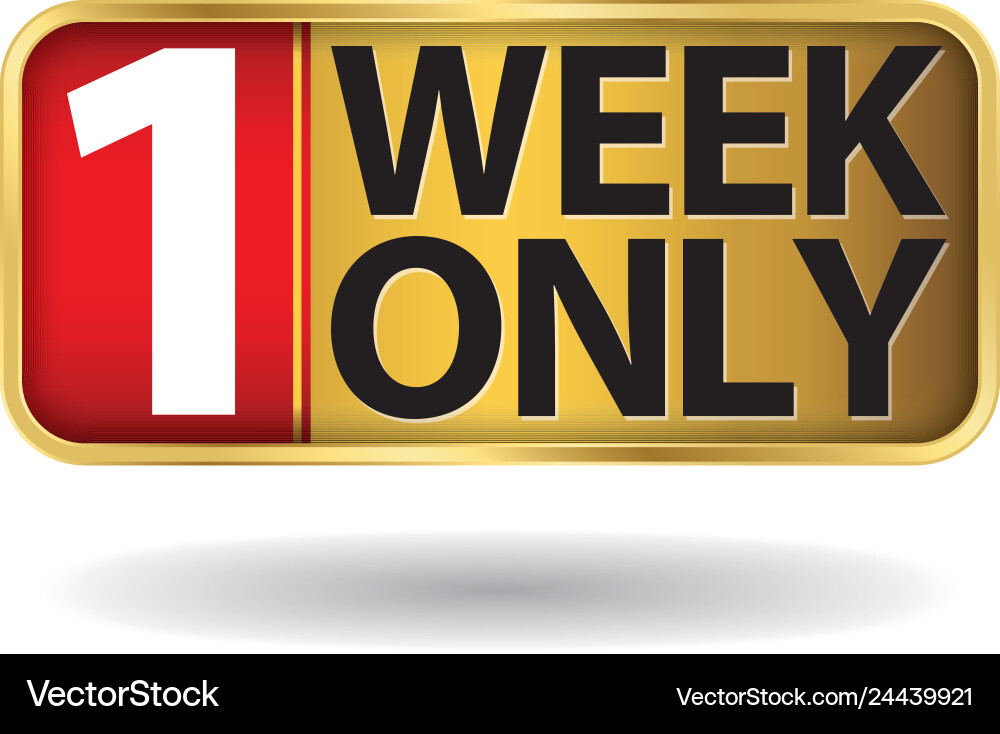 1 week left gold sign Royalty Free Vector Image
