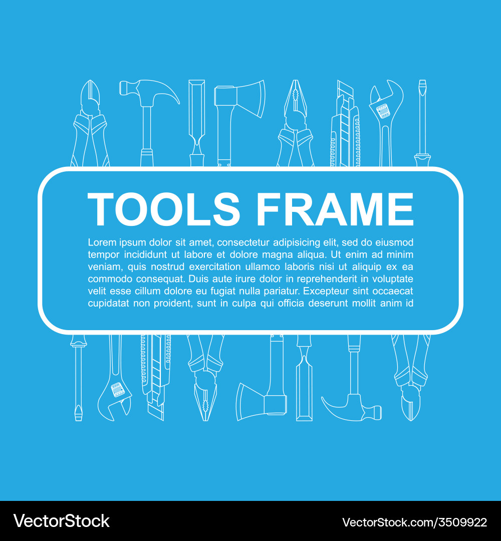 Tools frame 1 Royalty Free Vector Image - VectorStock