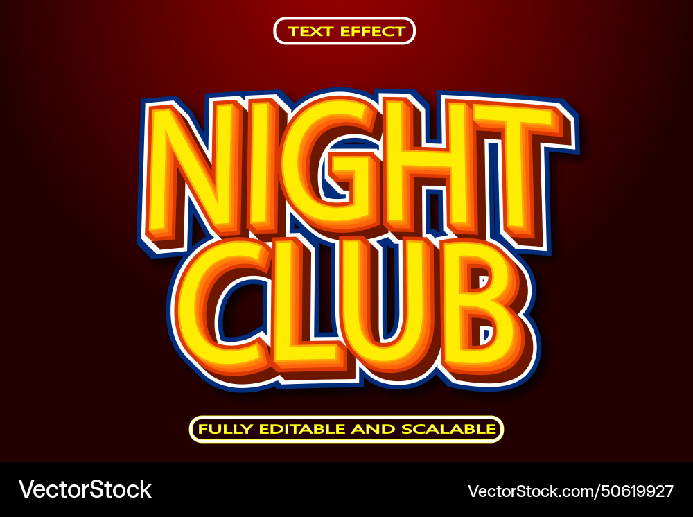 Night club editable text effect 3 dimension Vector Image