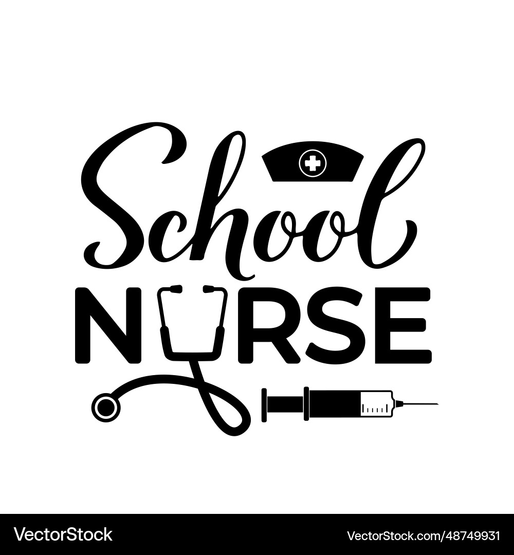 Nurse school calligraphy hand lettering isolated Vector Image