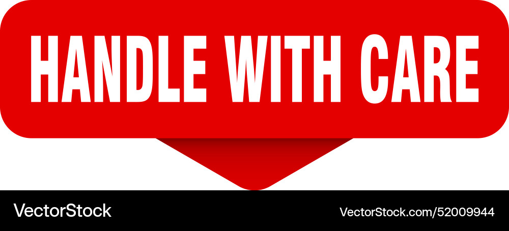 Handle with care sticker sign Royalty Free Vector Image