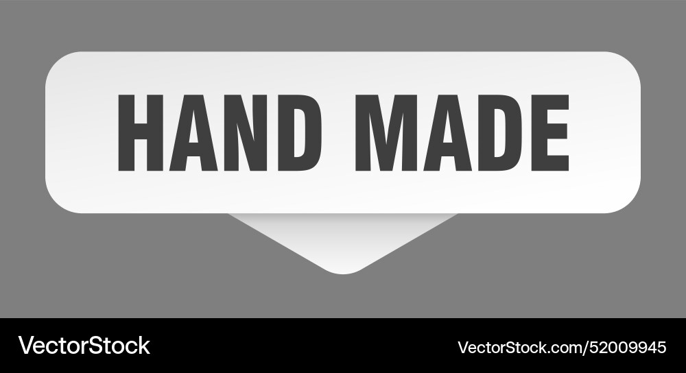 Hand made sticker sign isolated on gray Royalty Free Vector