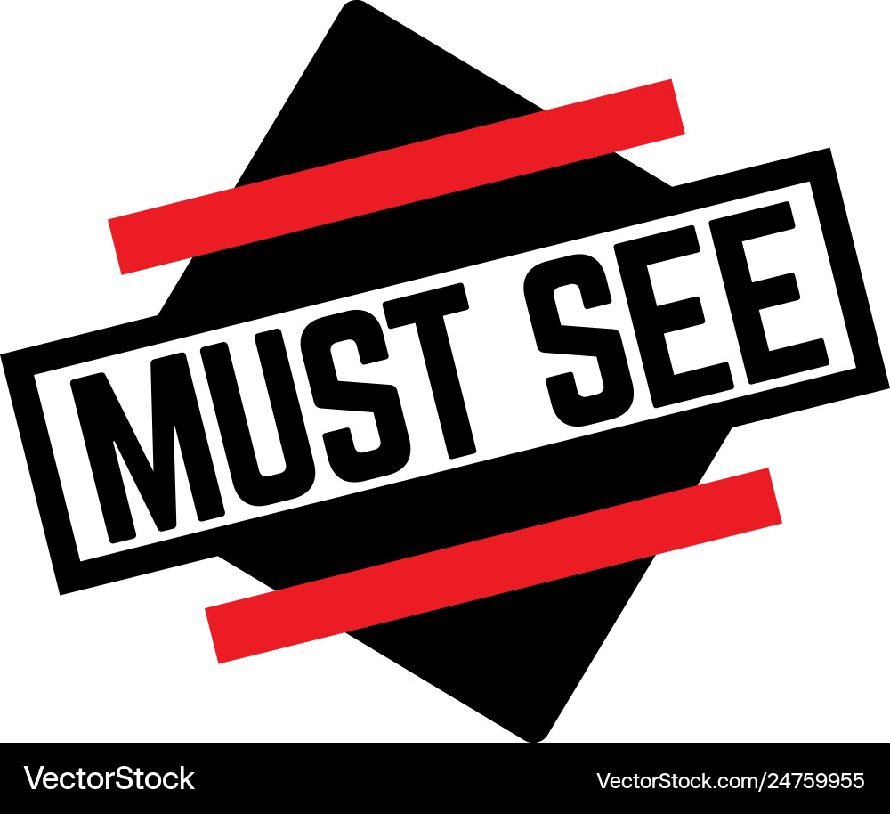 Must see stamp on white Royalty Free Vector Image