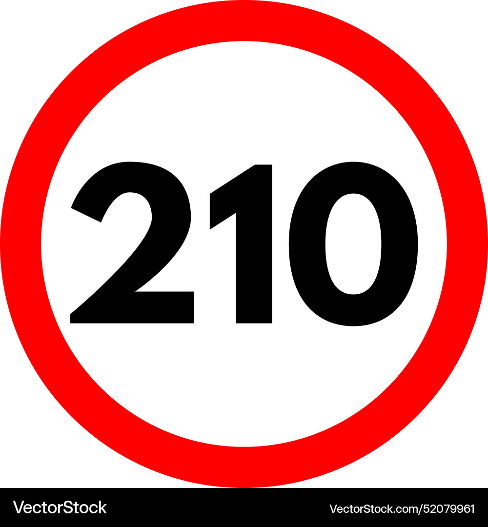 Speed limit traffic sign 210 road Royalty Free Vector Image