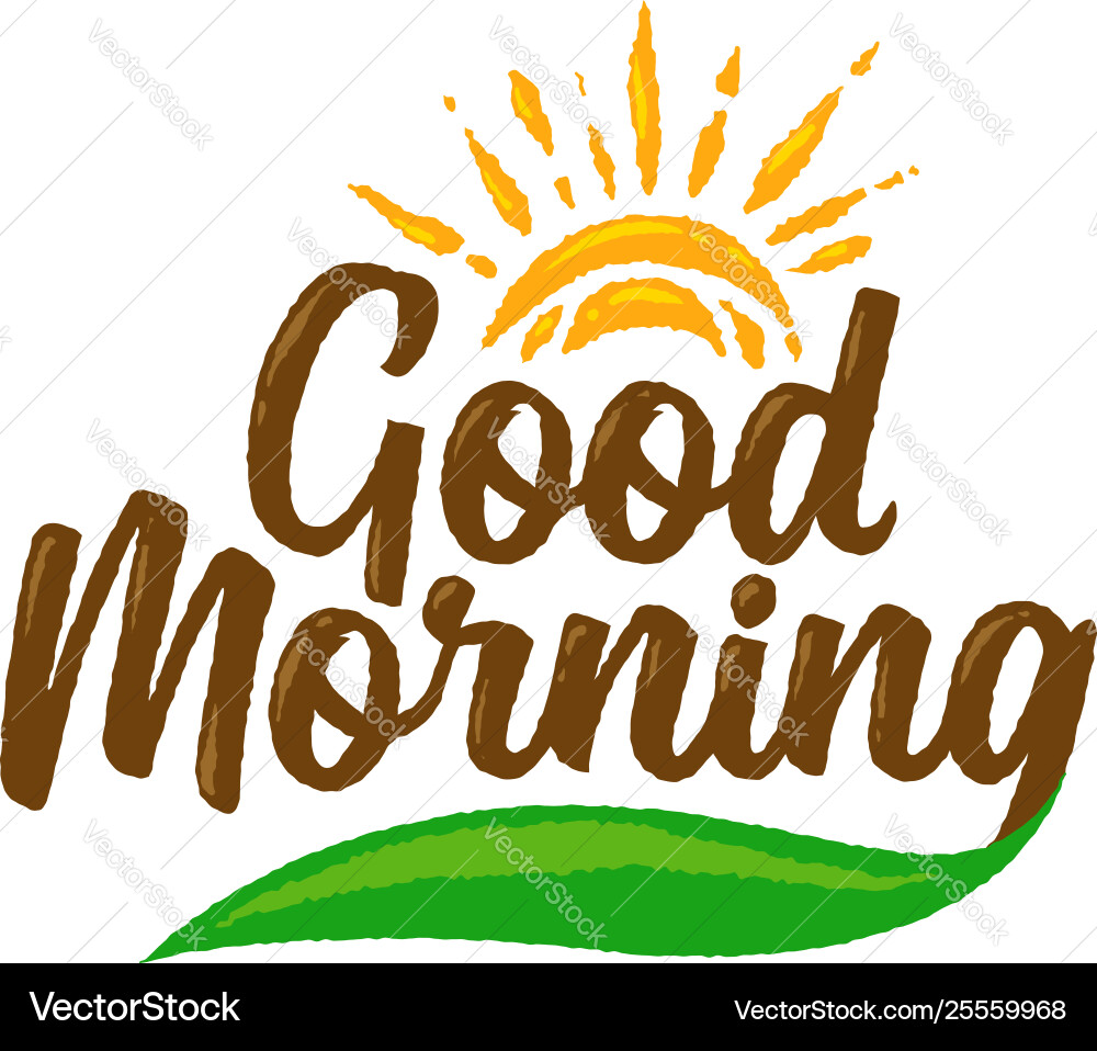 Good morning custom sign and symbol Royalty Free Vector