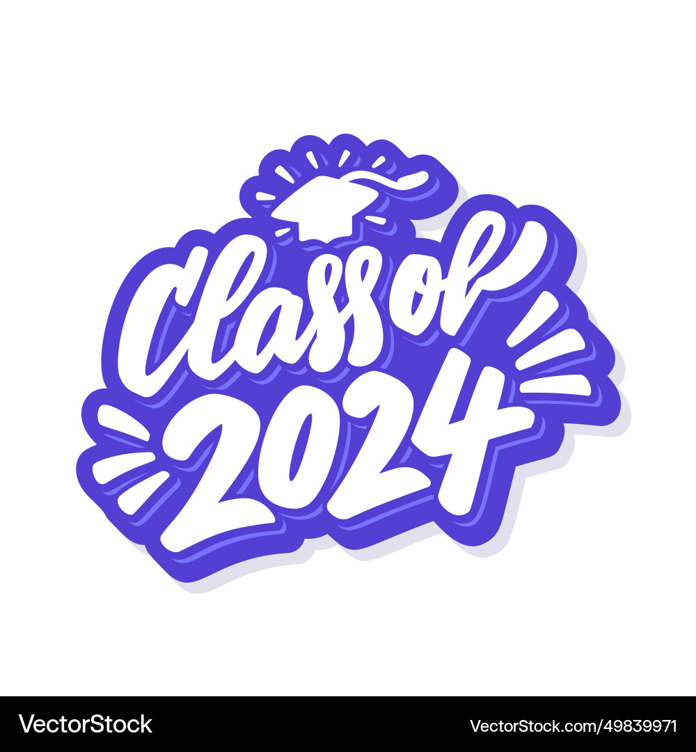 Class of 2024 handwritten lettering Royalty Free Vector