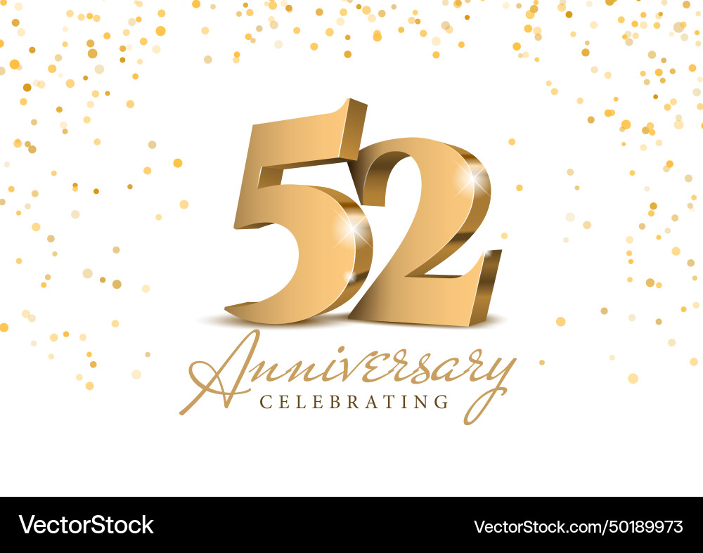 Anniversary 52 gold 3d numbers Royalty Free Vector Image