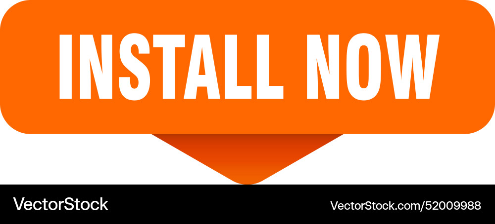 Install now sticker sign Royalty Free Vector Image