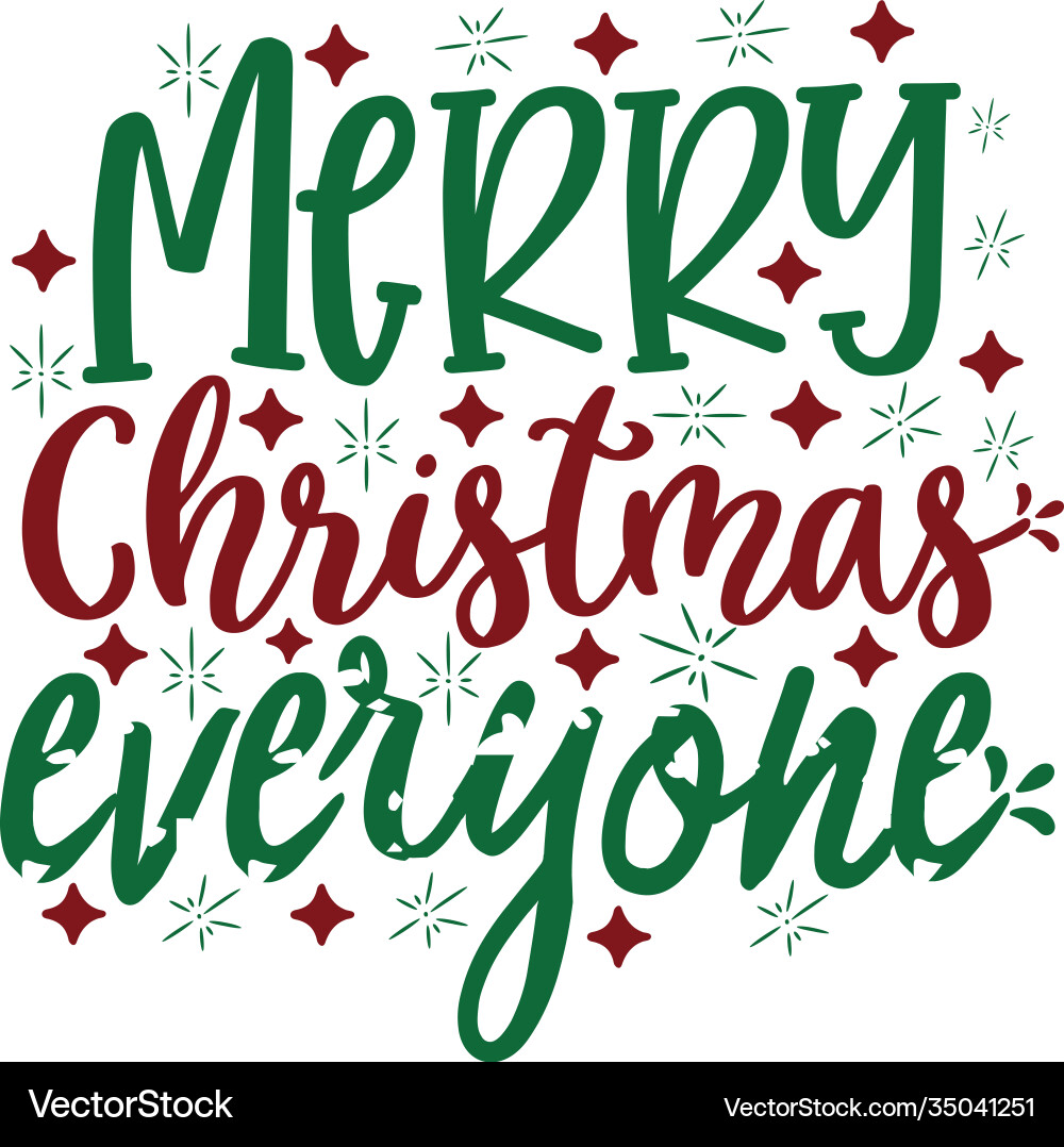 Merry christmas everyone Royalty Free Vector Image
