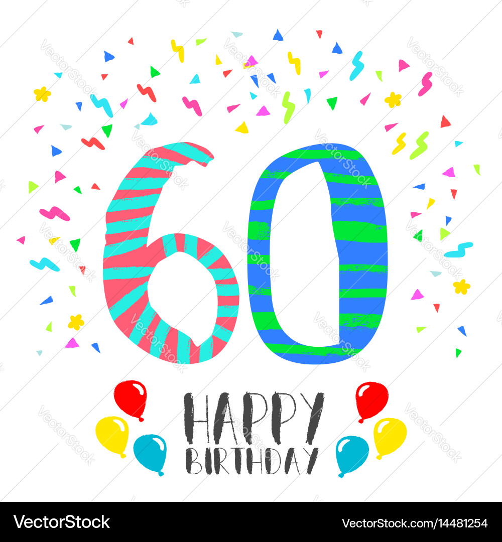 Happy birthday for 60 year party invitation card Royalty Free Vector ...