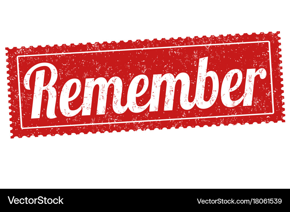 Remember sign or stamp Royalty Free Vector Image