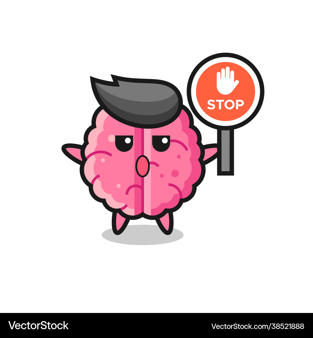 Brain character holding a stop sign Royalty Free Vector