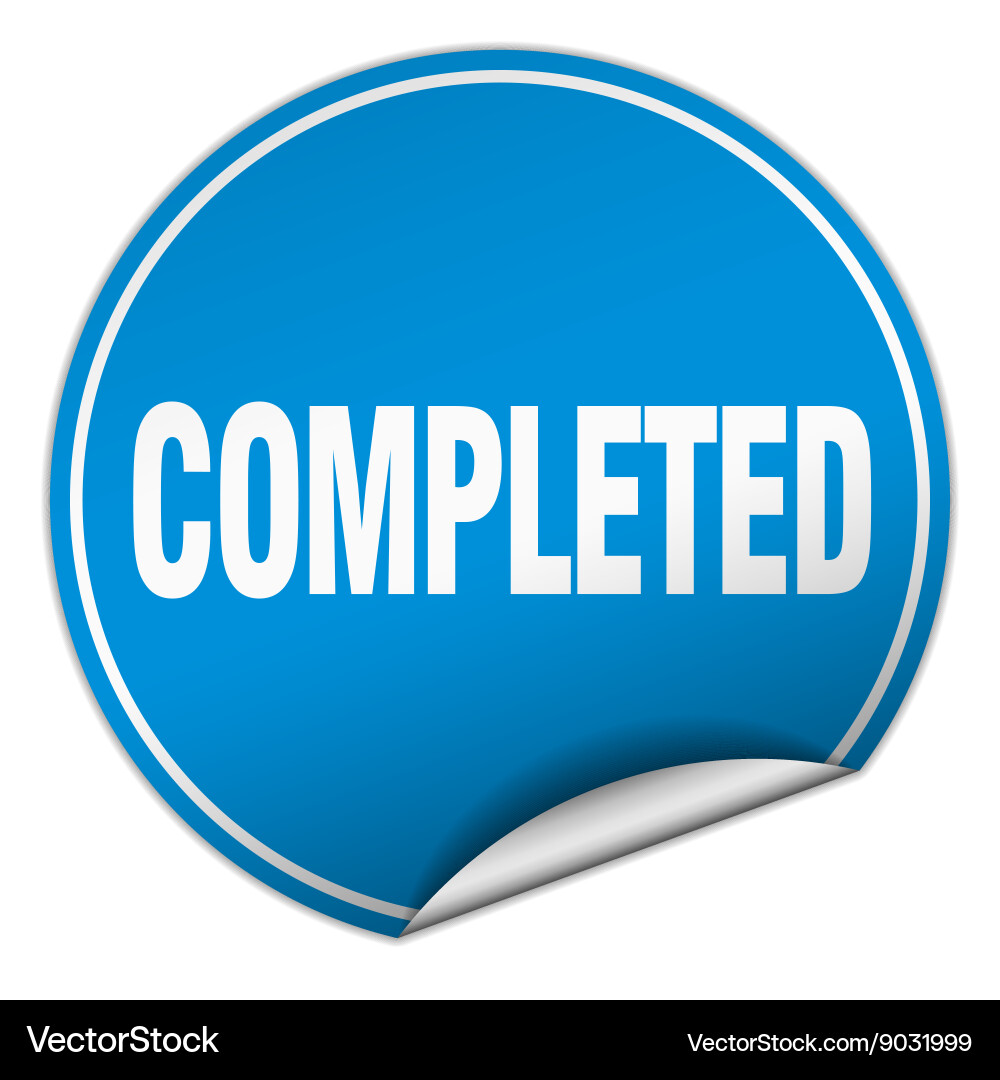 Completed round blue sticker isolated on white Vector Image