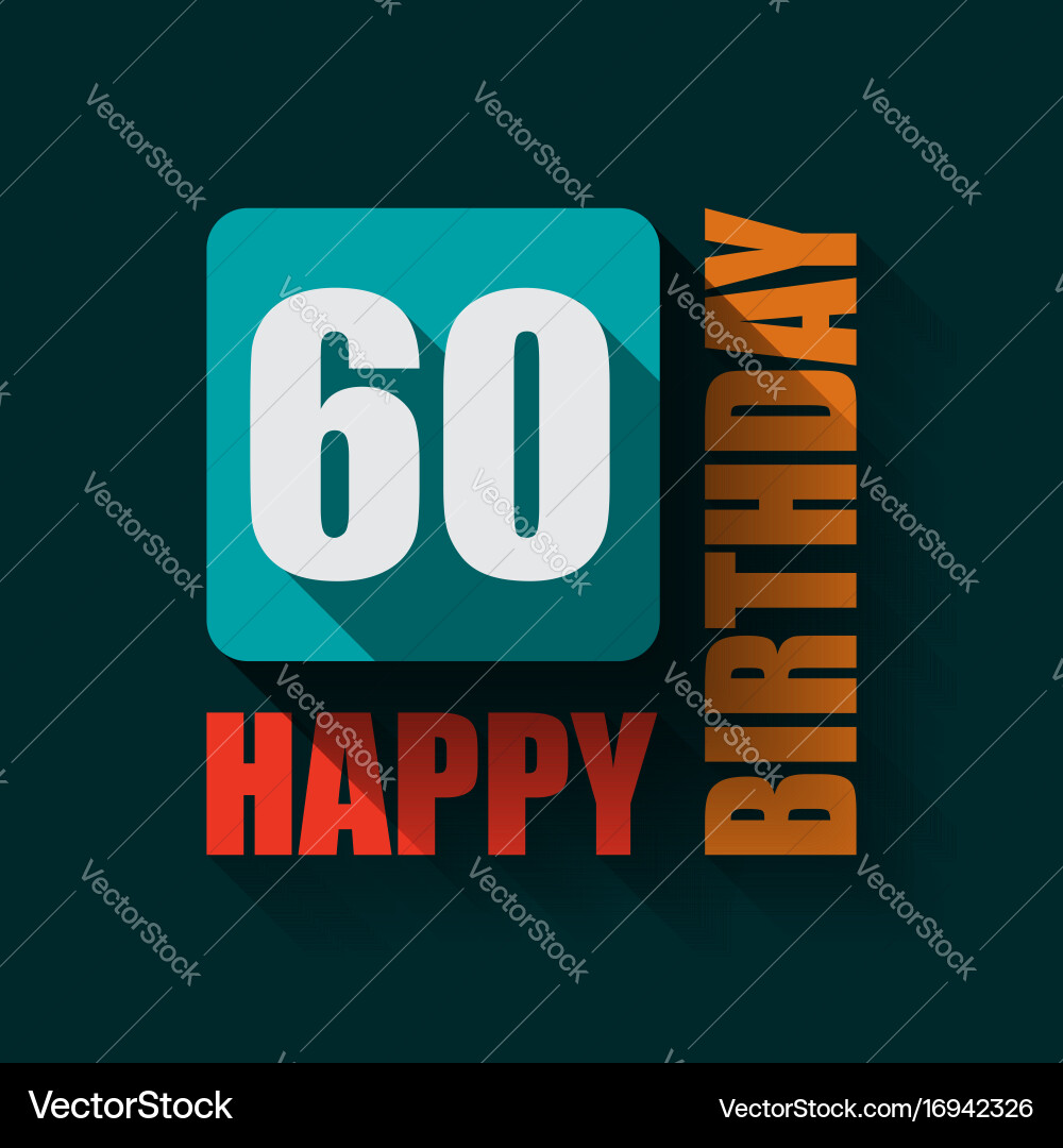60 happy birthday background or card Royalty Free Vector