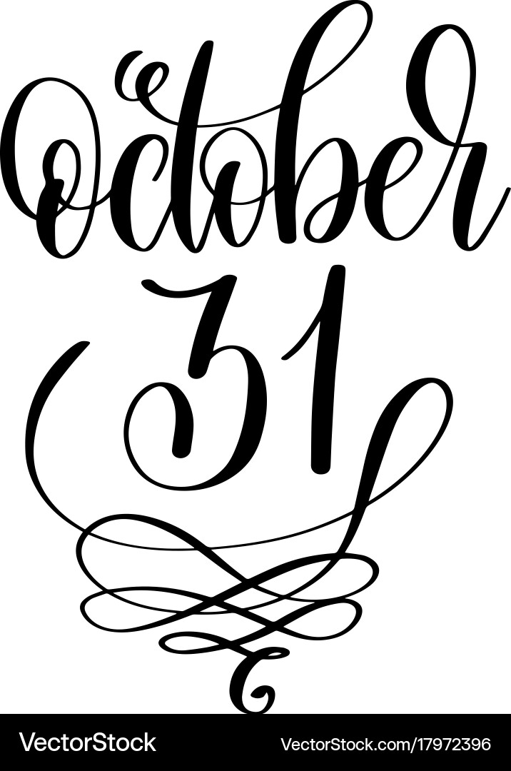 October 31 hand lettering halloween holiday Vector Image