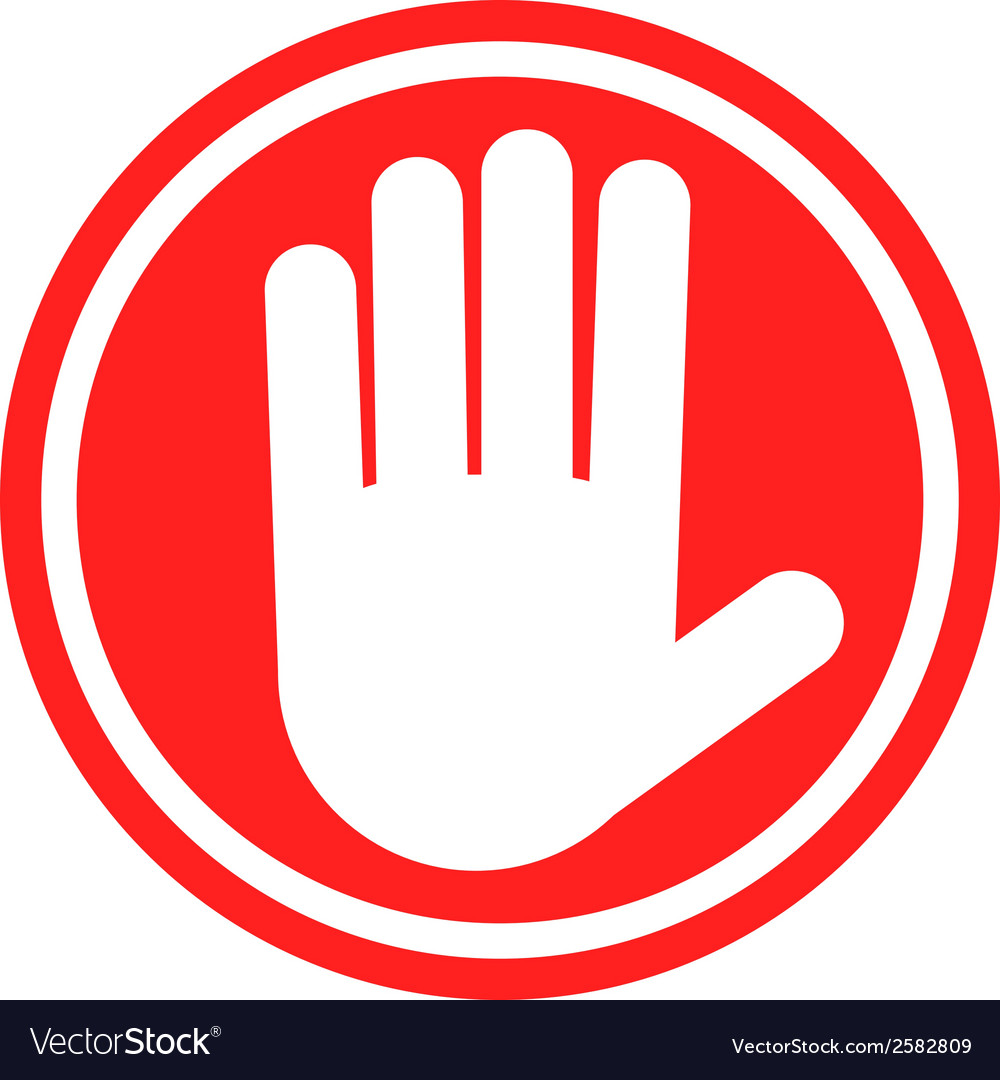 Stop sign with human hand Warning sign hazardous Vector Image Stop sign with human hand Warning sign hazardous Vector Image