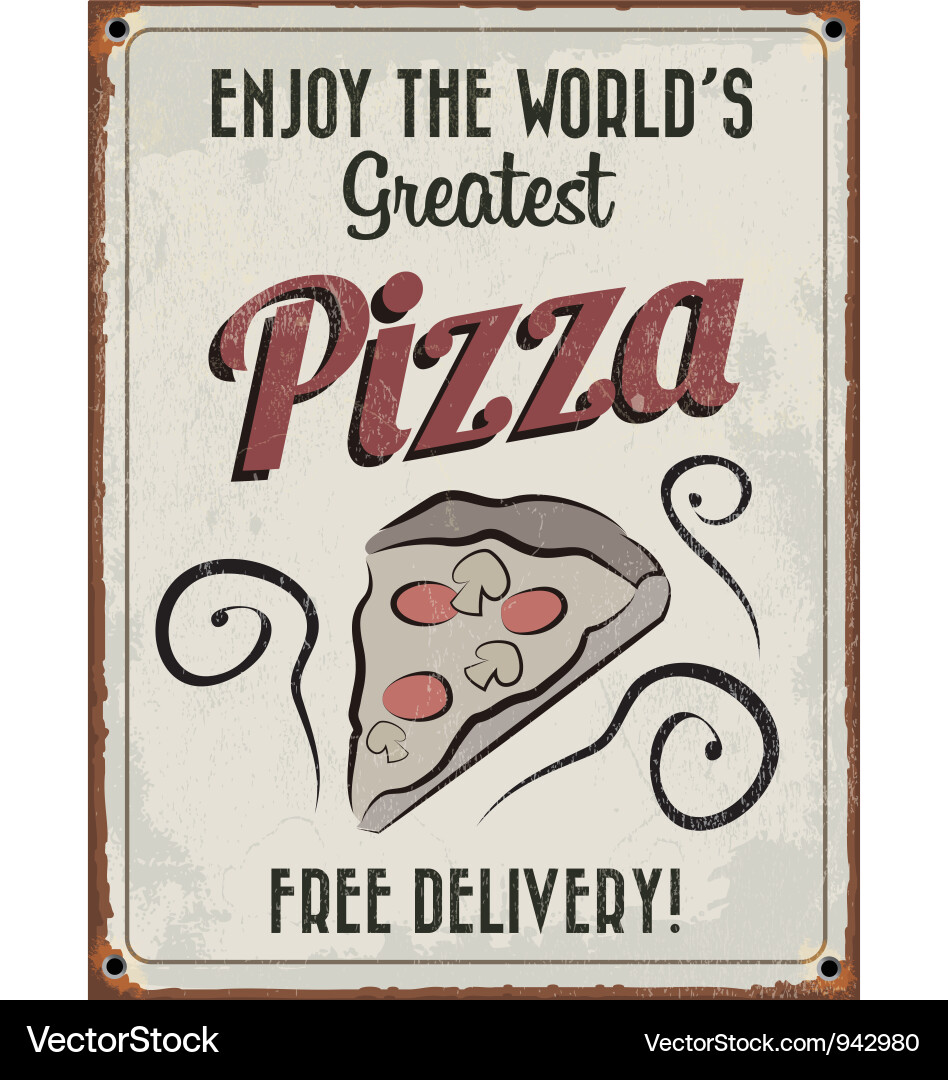 Retro Vintage Pizza Tin Sign Royalty Free Vector Image