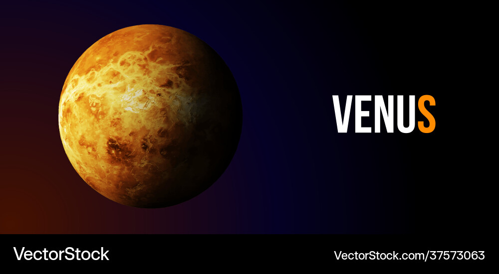 Realistic venus planet from space Royalty Free Vector Image
