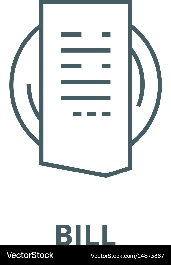 Bill line icon outline sign concept Royalty Free Vector