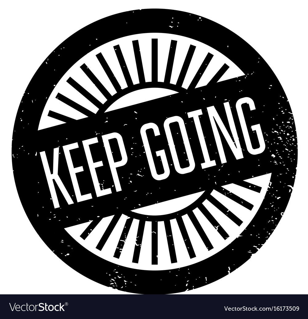 Keep going rubber stamp Royalty Free Vector Image