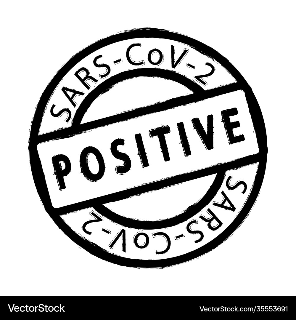 Covid19 test positive Royalty Free Vector Image