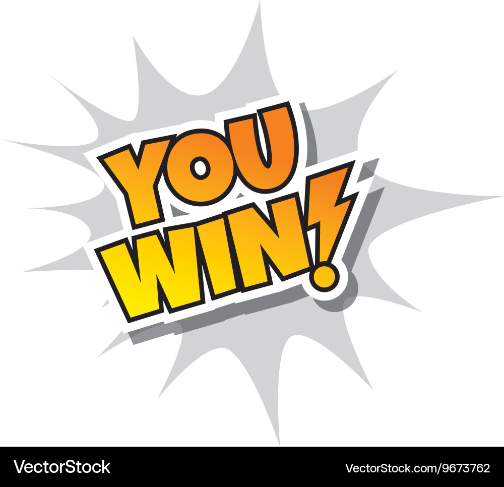 You Win - Comic Speech Bubble Cartoon Game Assets Vector Image