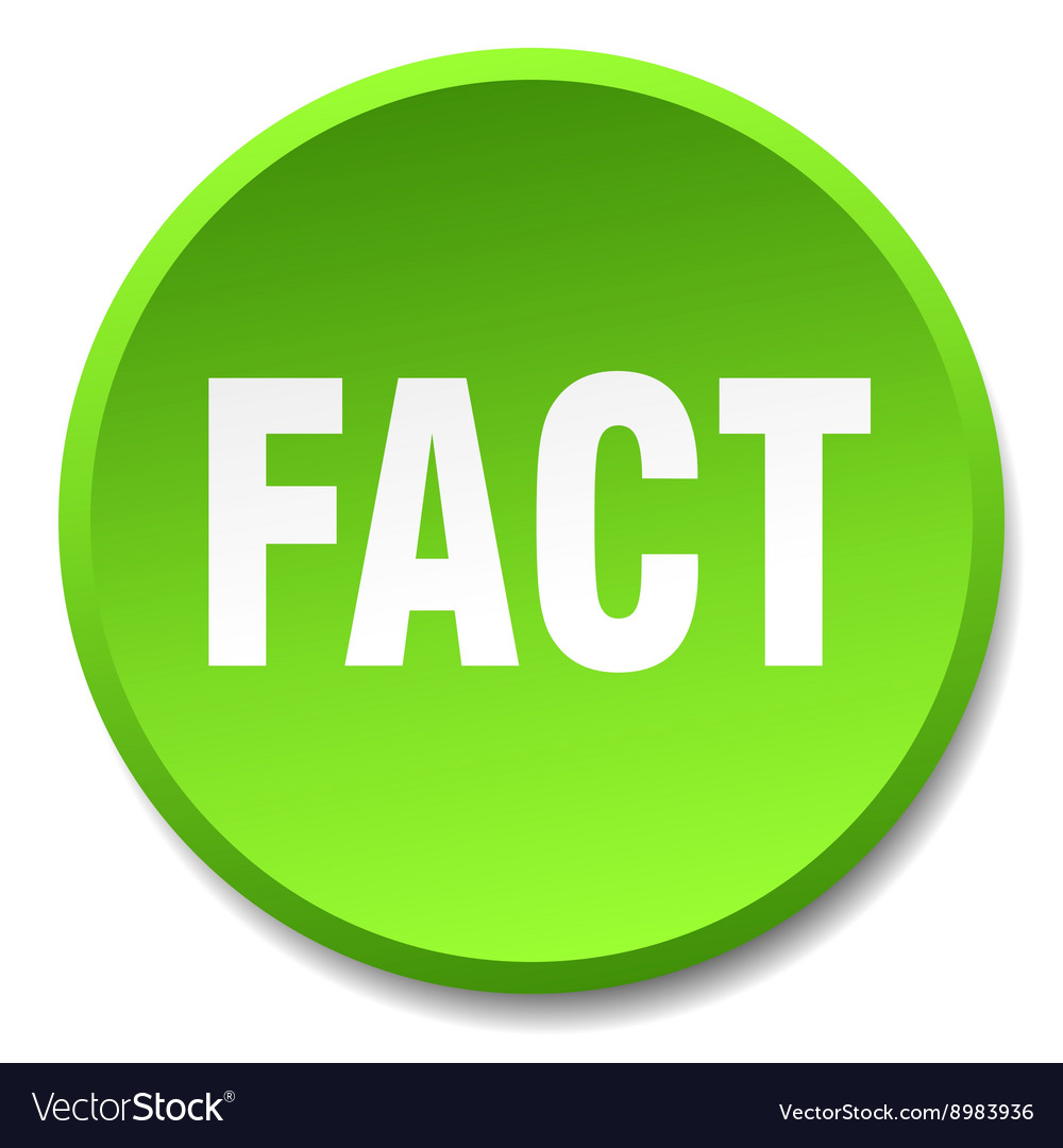 Fact green round flat isolated push button Vector Image