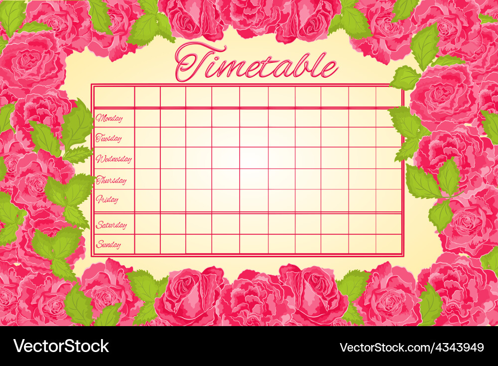 Timetable weekly schedule with pink roses Vector Image