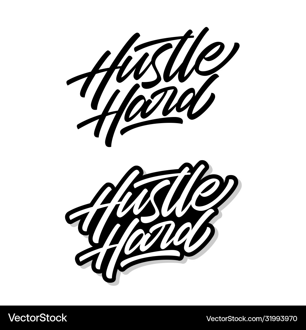 Hustle hard hand lettering typography Royalty Free Vector