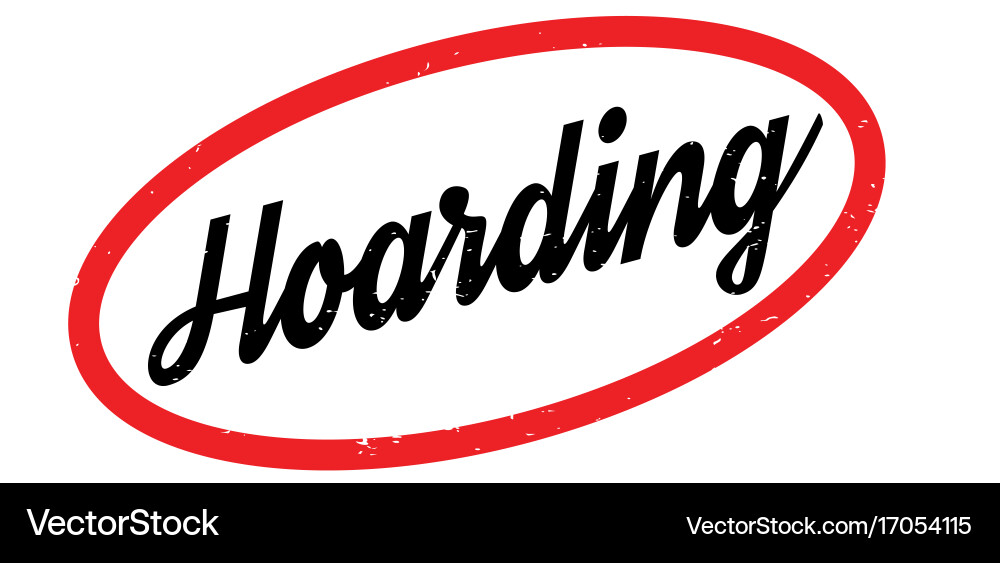 Hoarding rubber stamp Royalty Free Vector Image