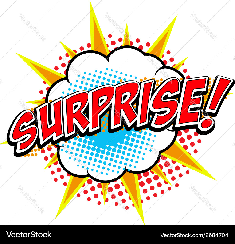 Surprise Comic style phrase Royalty Free Vector Image