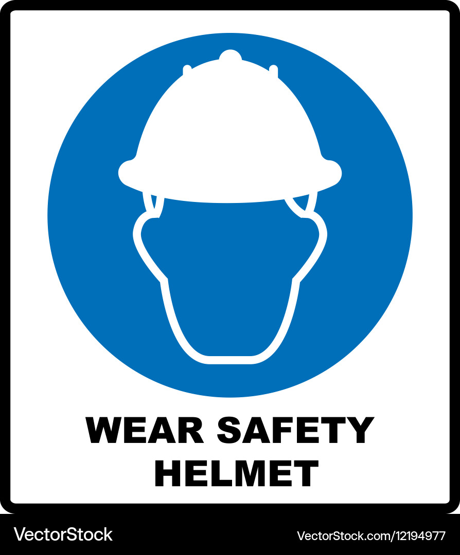 Wear a Safety Helmet Sign Royalty Free Vector Image