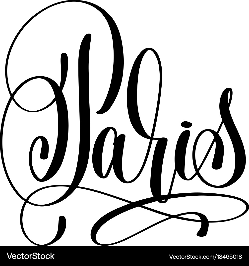 Paris hand lettering modern typography inscription