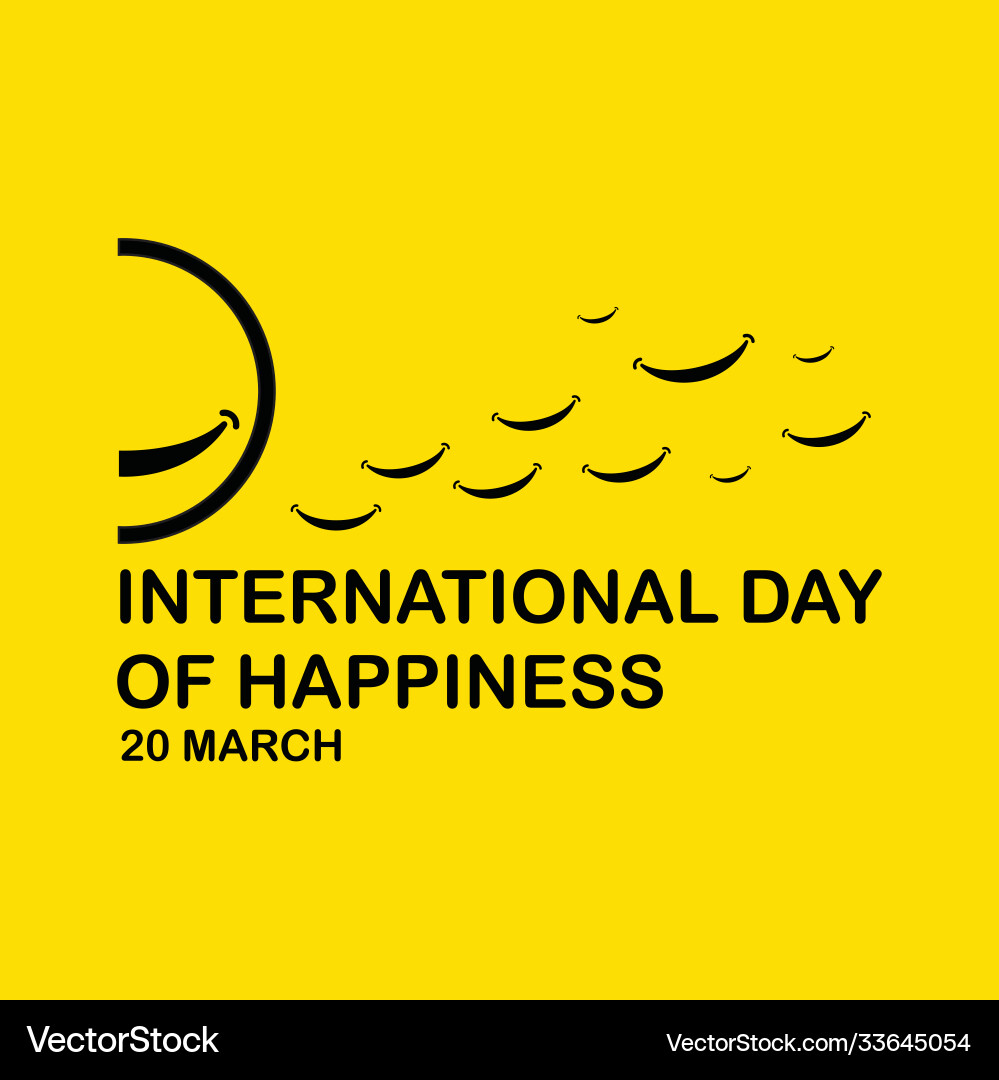 International day happiness template design Vector Image
