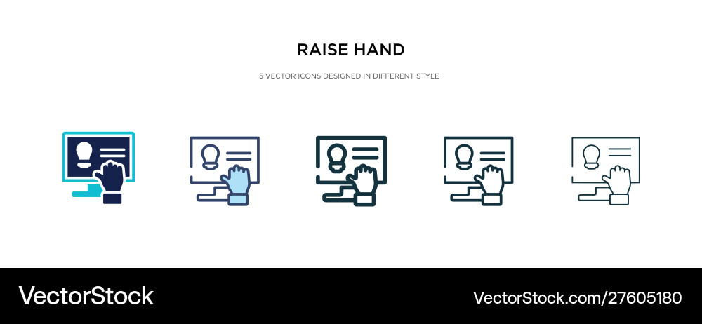 Raise hand icon in different style two colored Vector Image