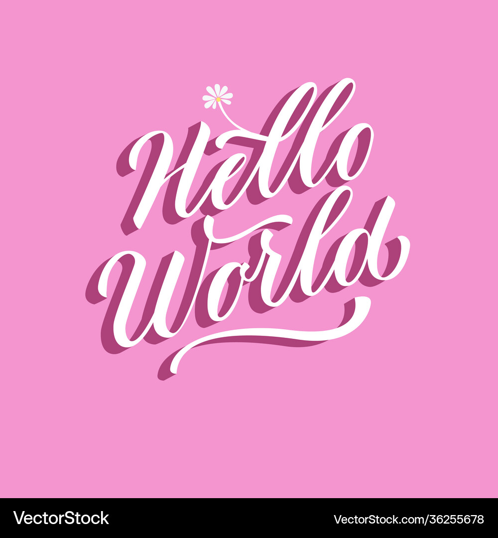 Hello world lettering Royalty Free Vector Image