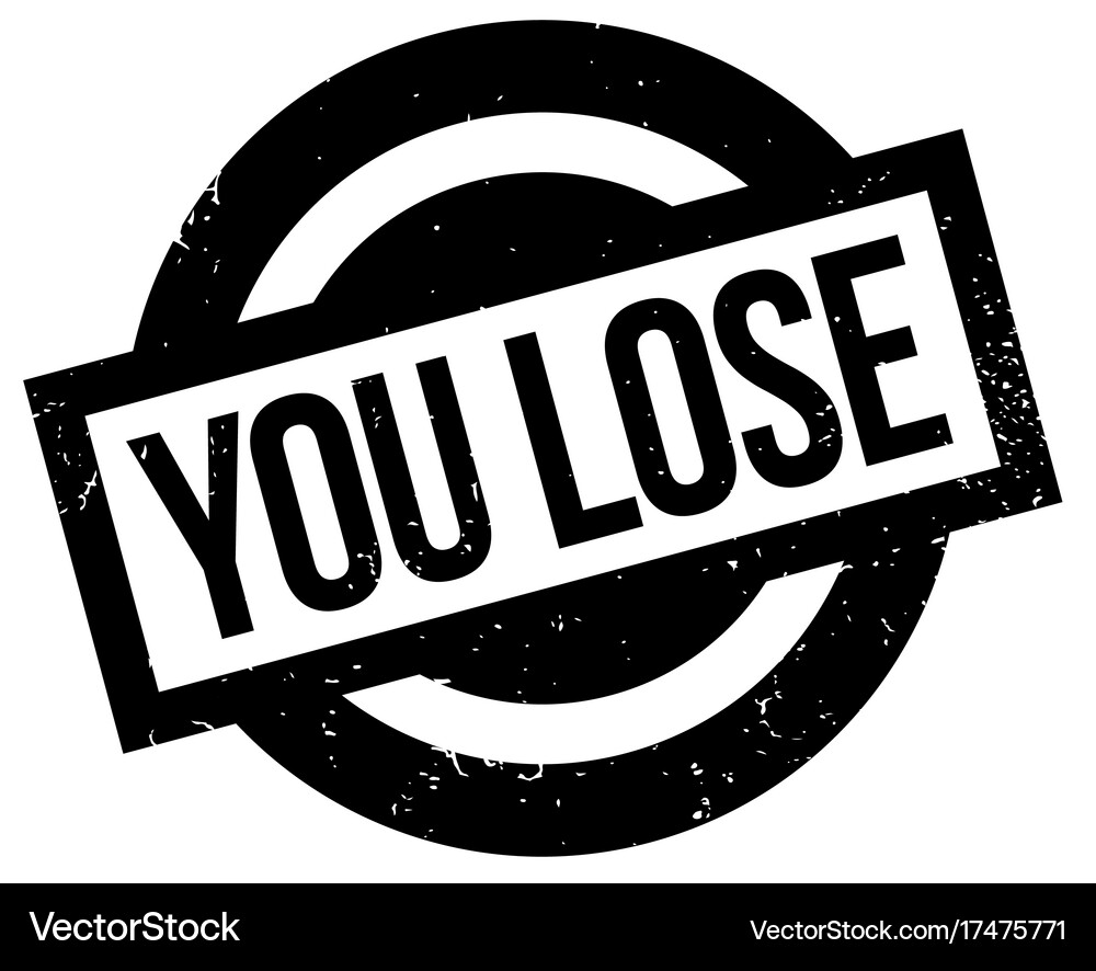 You lose rubber stamp Royalty Free Vector Image