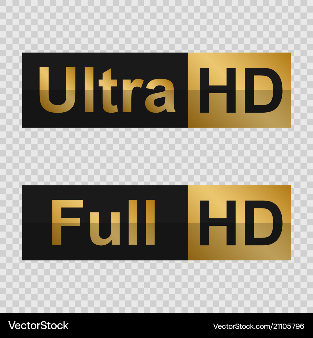 Full hd and ultra hd labels Royalty Free Vector Image