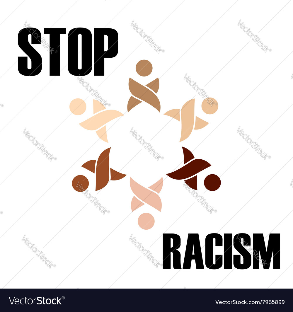 Stop Racism Royalty Free Vector Image - VectorStock Stop Racism Royalty Free Vector Image - VectorStock