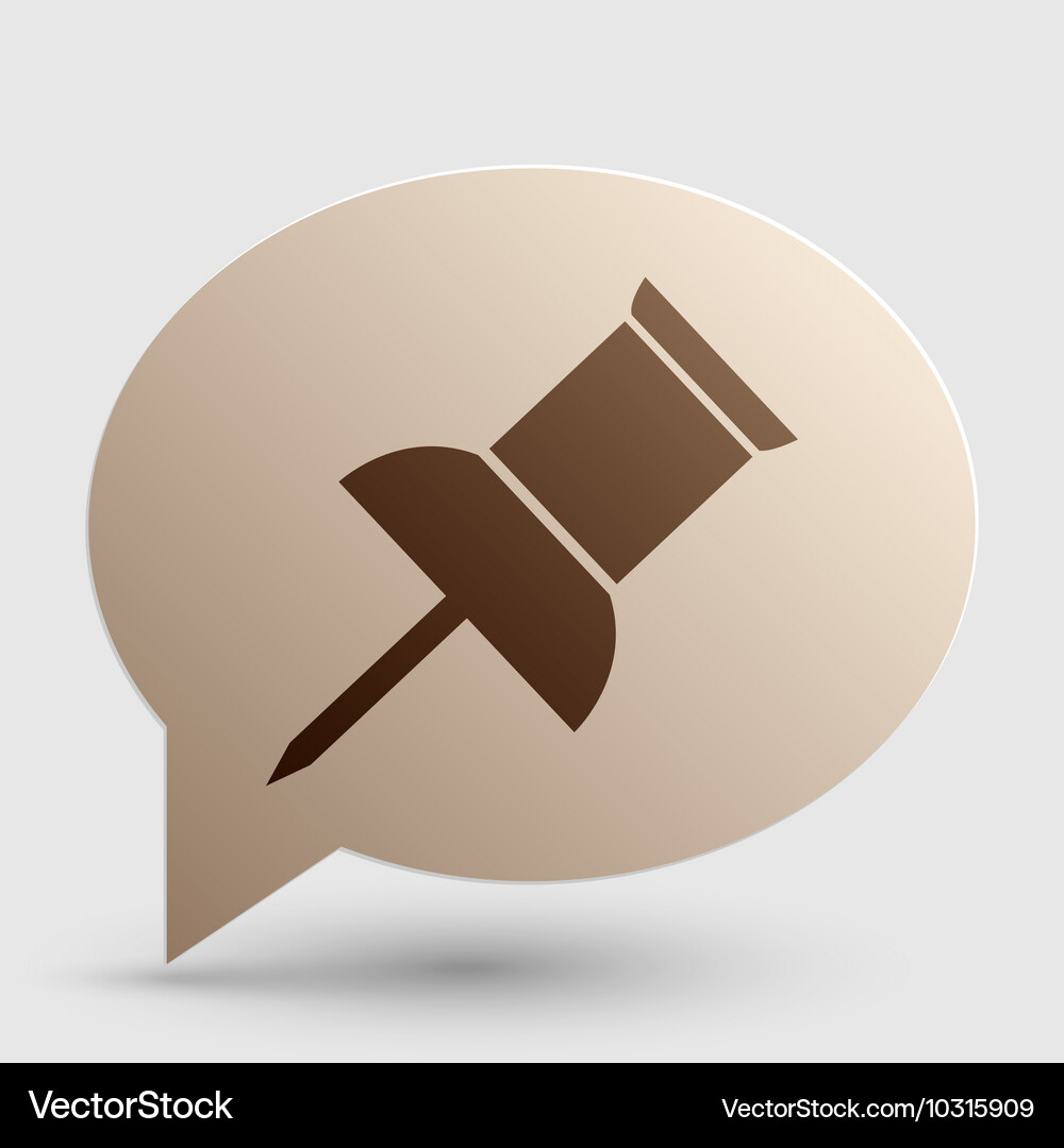 Pin push sign brown gradient icon on bubble Vector Image